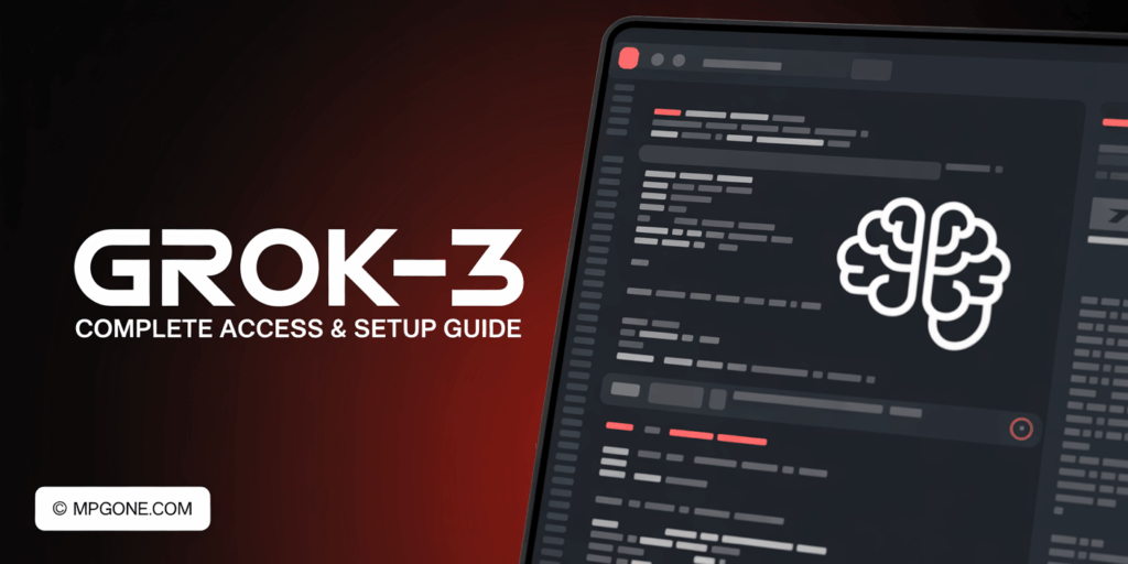 How To Use Grok 3: Complete Access and Setup Guide - MPG ONE